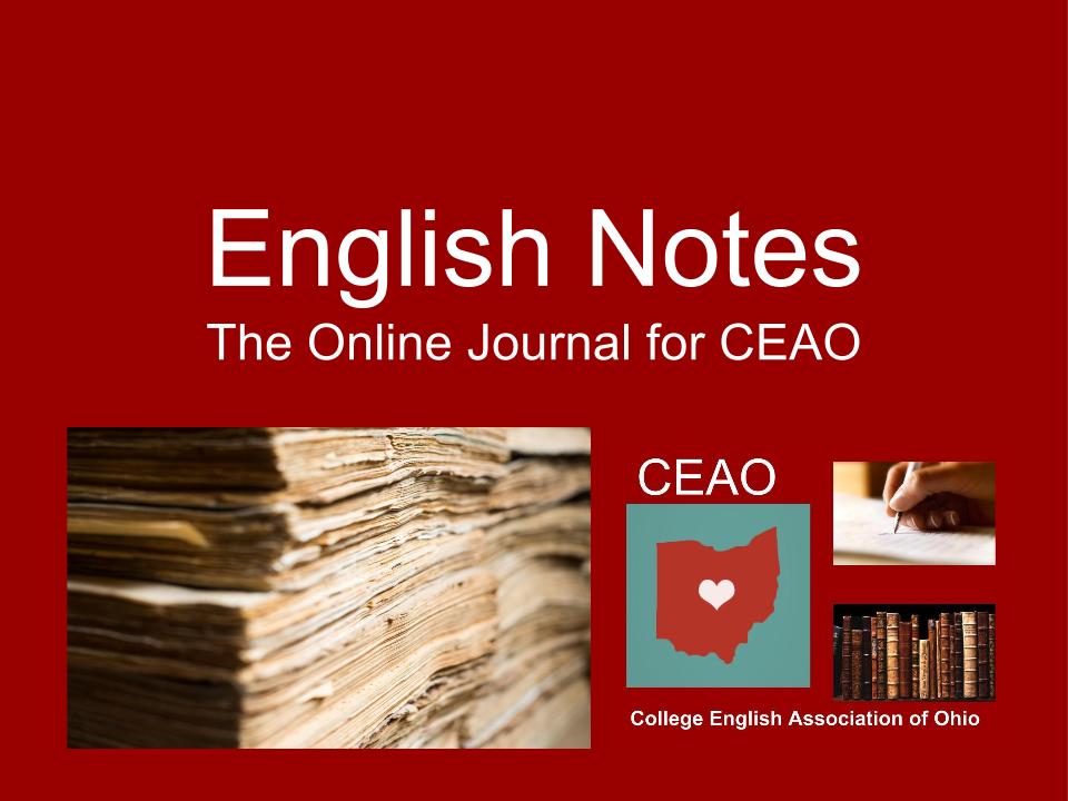 English Notes – The Journal of the College English Association of Ohio